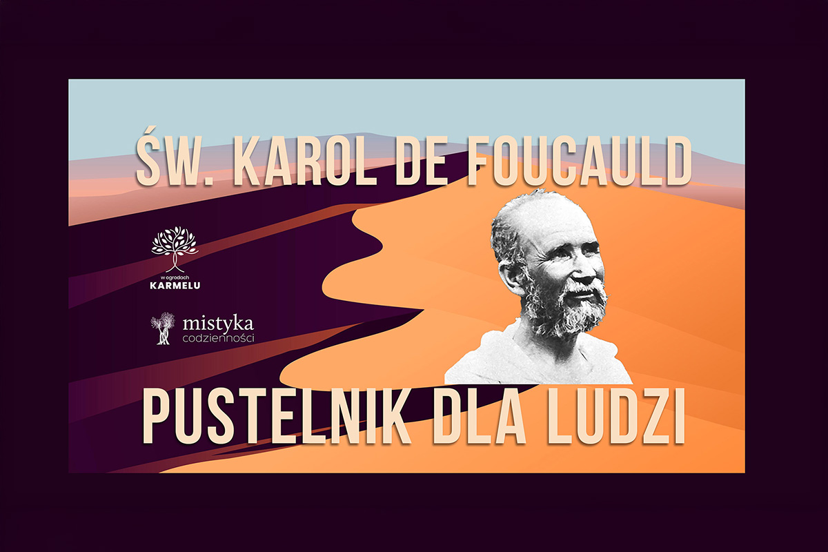 Św. Karol de Foucauld - pustelnik dla ludzi - Dumanie.pl - blog ...